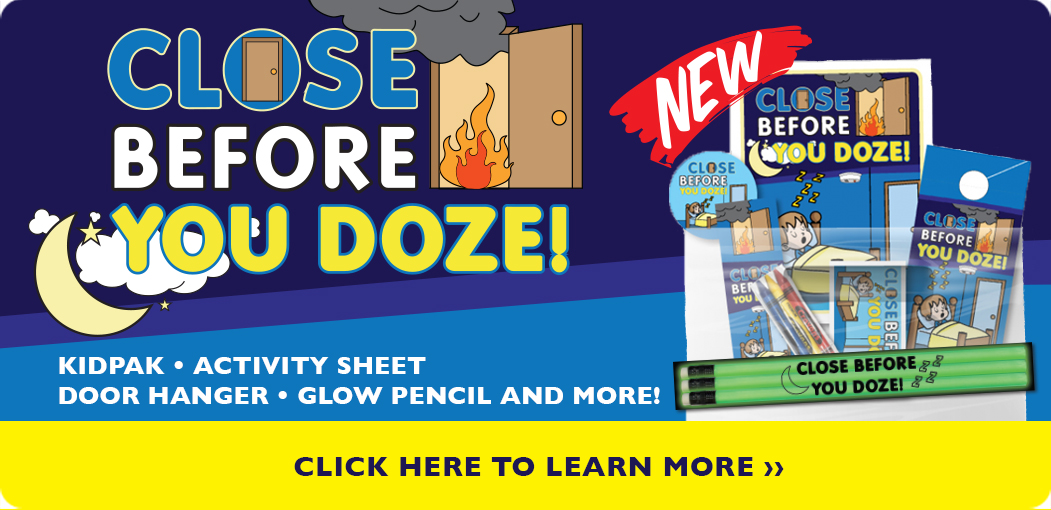 Close Before You Doze | Fire Safety For Life